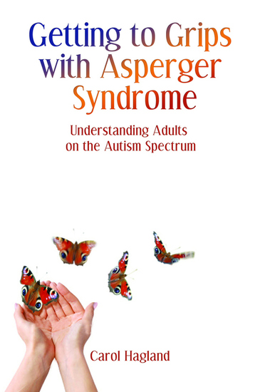 Getting To Grips With Asperger Syndrome Understanding Adults On The