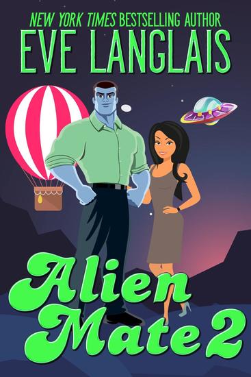Alien Mate 2 - Alien Mate #2 - Read book online