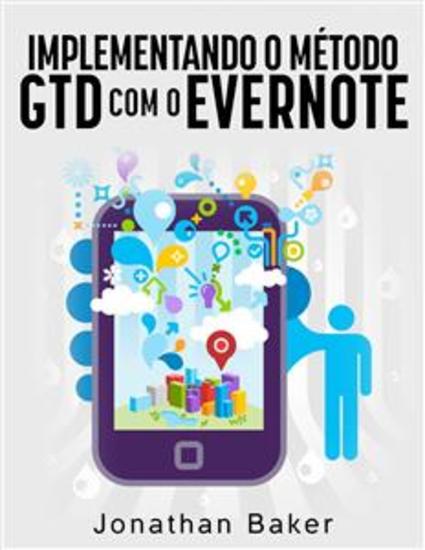 Implementando O Método Gtd Com O Evernote - Read book online