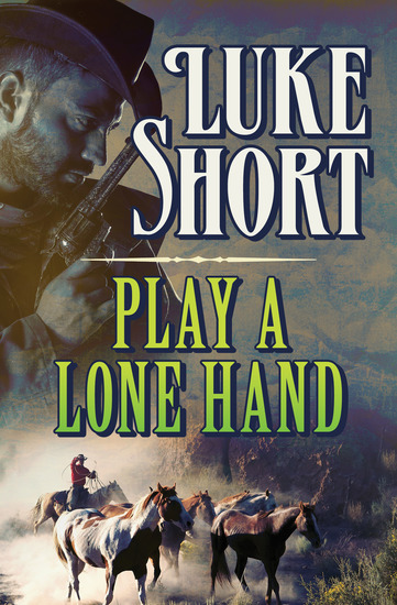 Play a Lone Hand - Read book online