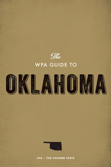 The WPA Guide to Oklahoma - The Sooner State - Read book online