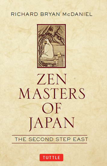 Zen Masters of Japan - The Second Step East - Read book online