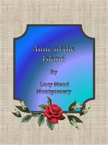 Anne of the Island - Read book online