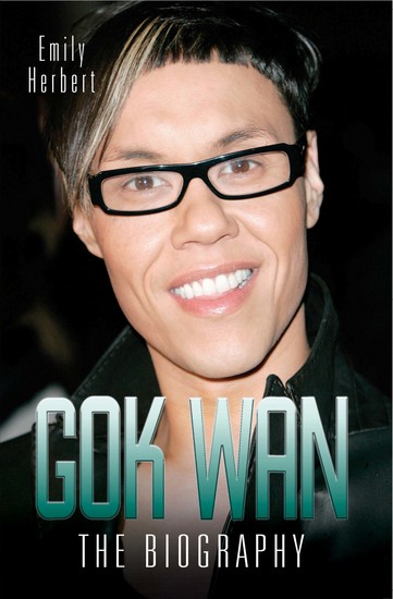 Gok Wan - The Biography - Read book online