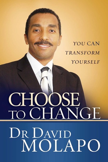 Choose to Change - You can transform yourself - Read book online