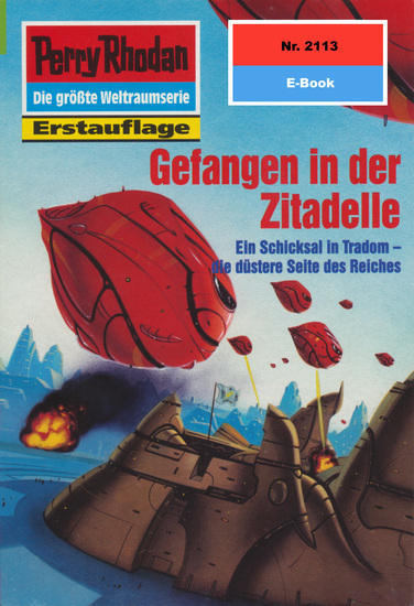 Perry Rhodan 2113: Gefangen in der Zitadelle - Perry Rhodan-Zyklus "Das ...