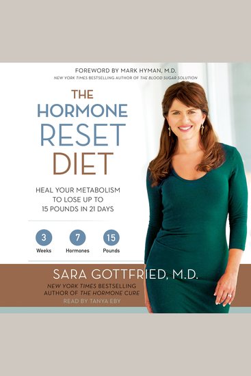 The Hormone Reset Diet - Heal Your Metabolism to Lose Up to 15 Pounds in 21 Days - Read book online