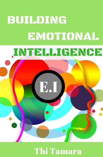 Building Emotional Intelligence - How To Control Your Emotions - Read ...