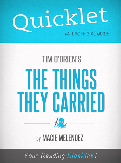 Quicklet on The Things They Carried by Tim O'Brien - Read book online