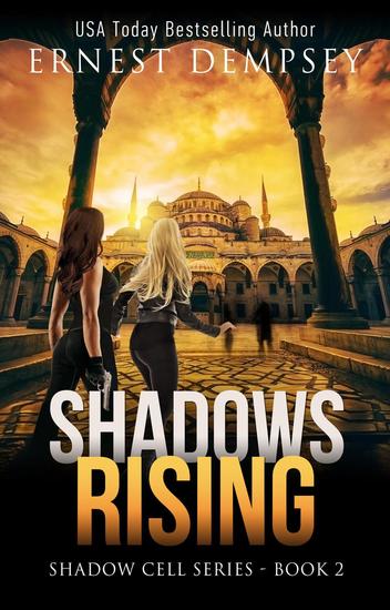 Shadows Rising - The Shadow Cell Series - Read book online