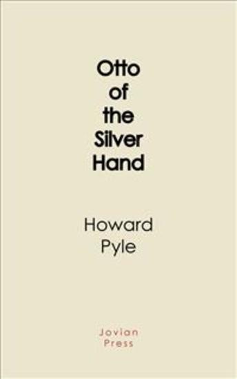Otto of the Silver Hand - Read book online