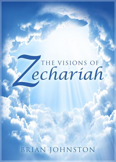The Visions of Zechariah - Read book online