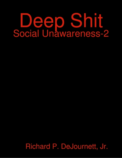 Deep Shit: Social Unawareness-2 - Read book online
