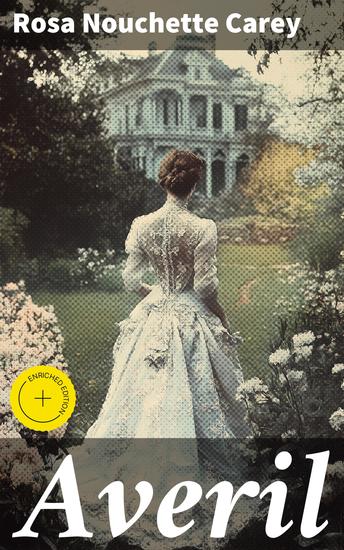 Averil - Love society and self-discovery in Victorian England - Read ...