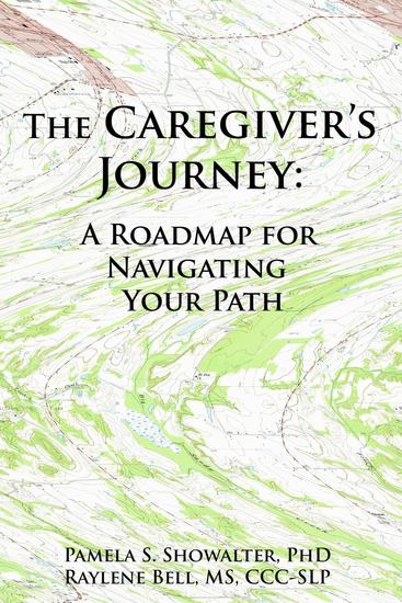 The Caregiver's Journey: A Roadmap for Navigating Your Path - Read book online