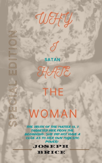 Why I Satan Hate The Woman - Special Edition - Read book online
