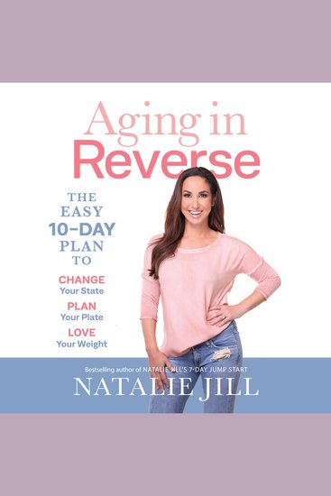 Aging in Reverse - The Easy 10-Day Plan to Change Your State Plan Your ...