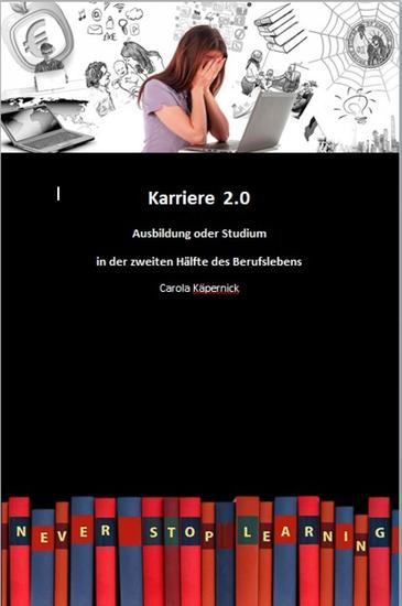 Karriere 20 - Ausbildung in der zweiten Hälfte des Berufslebens - Alles ...