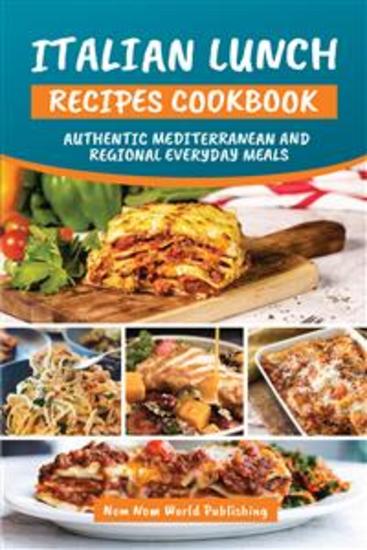 Italian Lunch Recipes Cookbook - Read book online