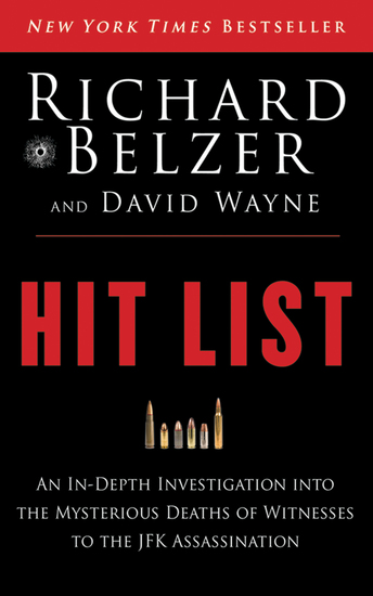 Hit List - An In-Depth Investigation into the Mysterious Deaths of ...