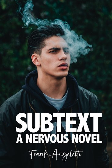 Subtext - A Nervous Novel - Read book online