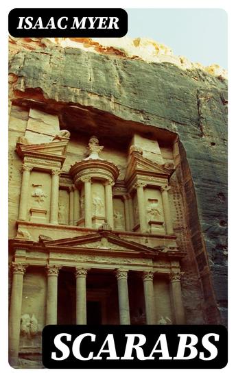 Scarabs - The History Manufacture and Symbolism of the Scarabæus in ...