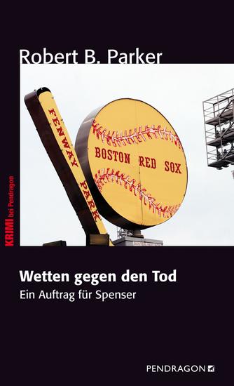 Wetten gegen den Tod - Ein Auftrag für Spenser Band 3 - Read book online