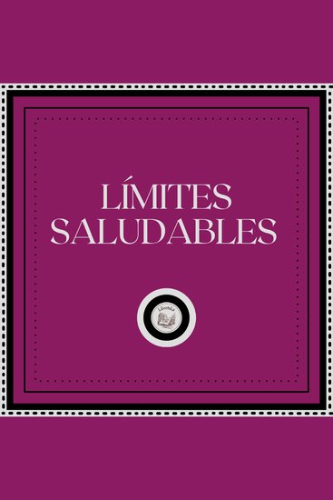 Límites Saludables - Read book online