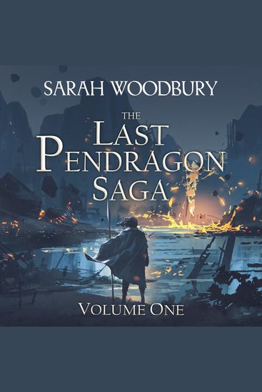 Last Pendragon Saga Volume 1 The: The Last Pendragon The Pendragon's ...