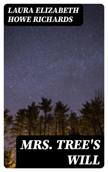 Mrs Tree's Will - Read book online