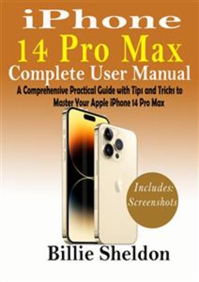 iPhone 14 Pro Max Complete User Manual - Read book online