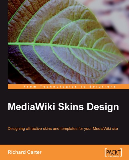 MediaWiki Skins Design - Designing attractive skins and templates for ...