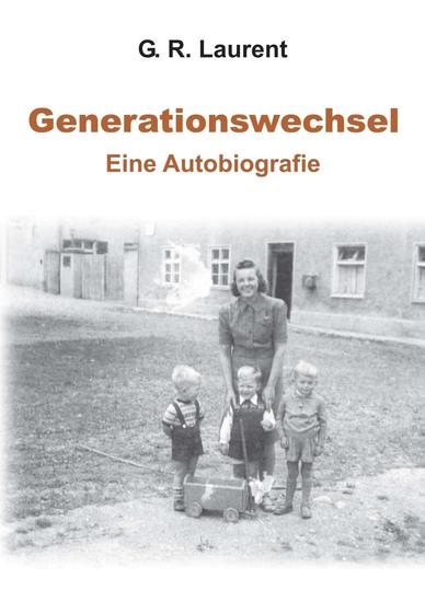 Generationswechsel - Eine Autobiografie - Read book online