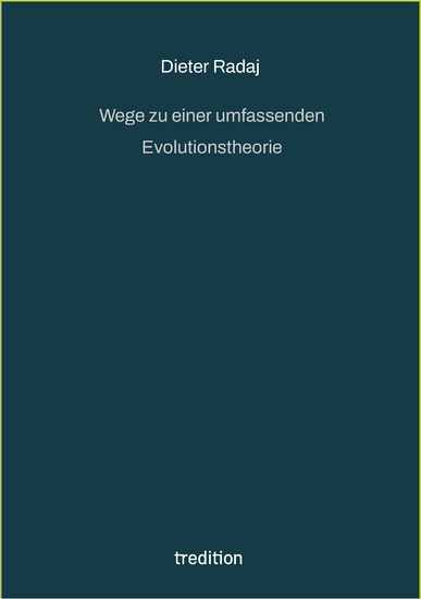 Wege zu einer umfassenden Evolutionstheorie - Read book online