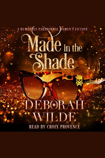 Made In The Shade A Humorous Paranormal Womens Fiction Read Book