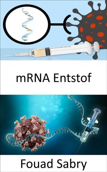 mRNA Entstof - Het mRNA-inentings die vermoë om 'n persoon se DNA te ...