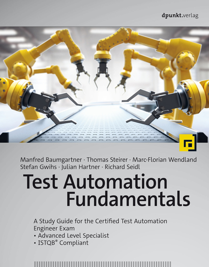 Test Automation Fundamentals - A Study Guide for the Certified Test ...
