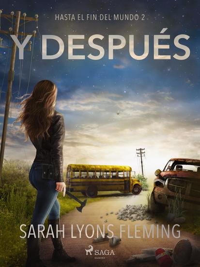 Hasta el fin del mundo 2 - Y después - Read book online