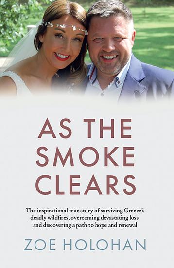 As the Smoke Clears - The inspirational true story of surviving Greece ...