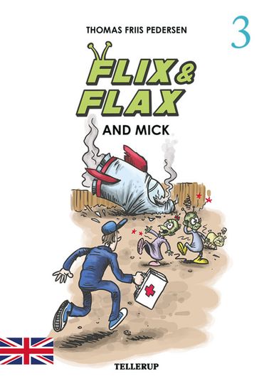 Flix & Flax #3: Flix & Flax and Mick - Read book online