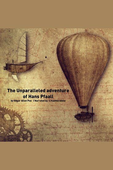 The Unparalleled Adventure of One Hans Pfaall - Read book online