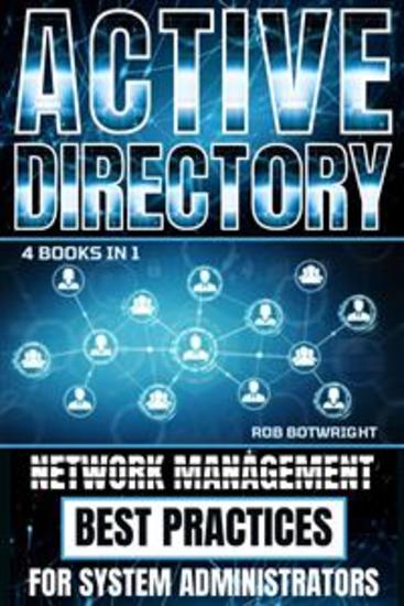 Active Directory Network Management Best Practices For System Administrators Read Book Online