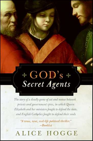 God's Secret Agents - The Story of a Deadly Game of Cat and Mouse ...