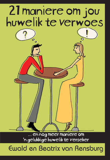21 maniere om jou huwelik te verwoes (eBoek) - en nog meer maniere om ...