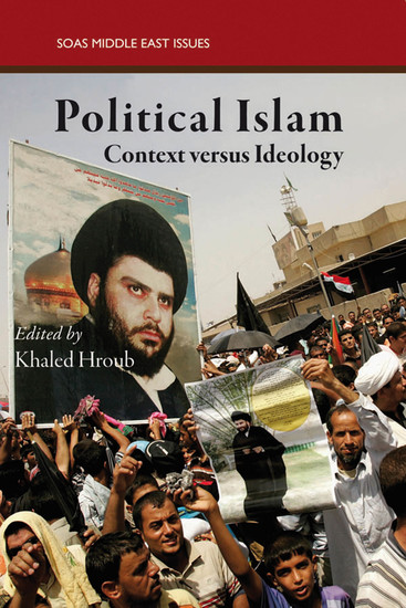 Political Islam - Context Versus Ideology - Read book online