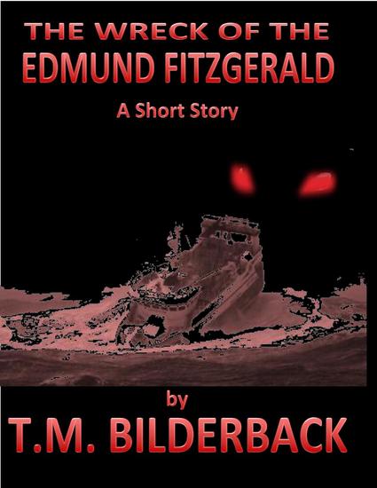 The Wreck Of The Edmund Fitzgerald - A Short Story - Read book online